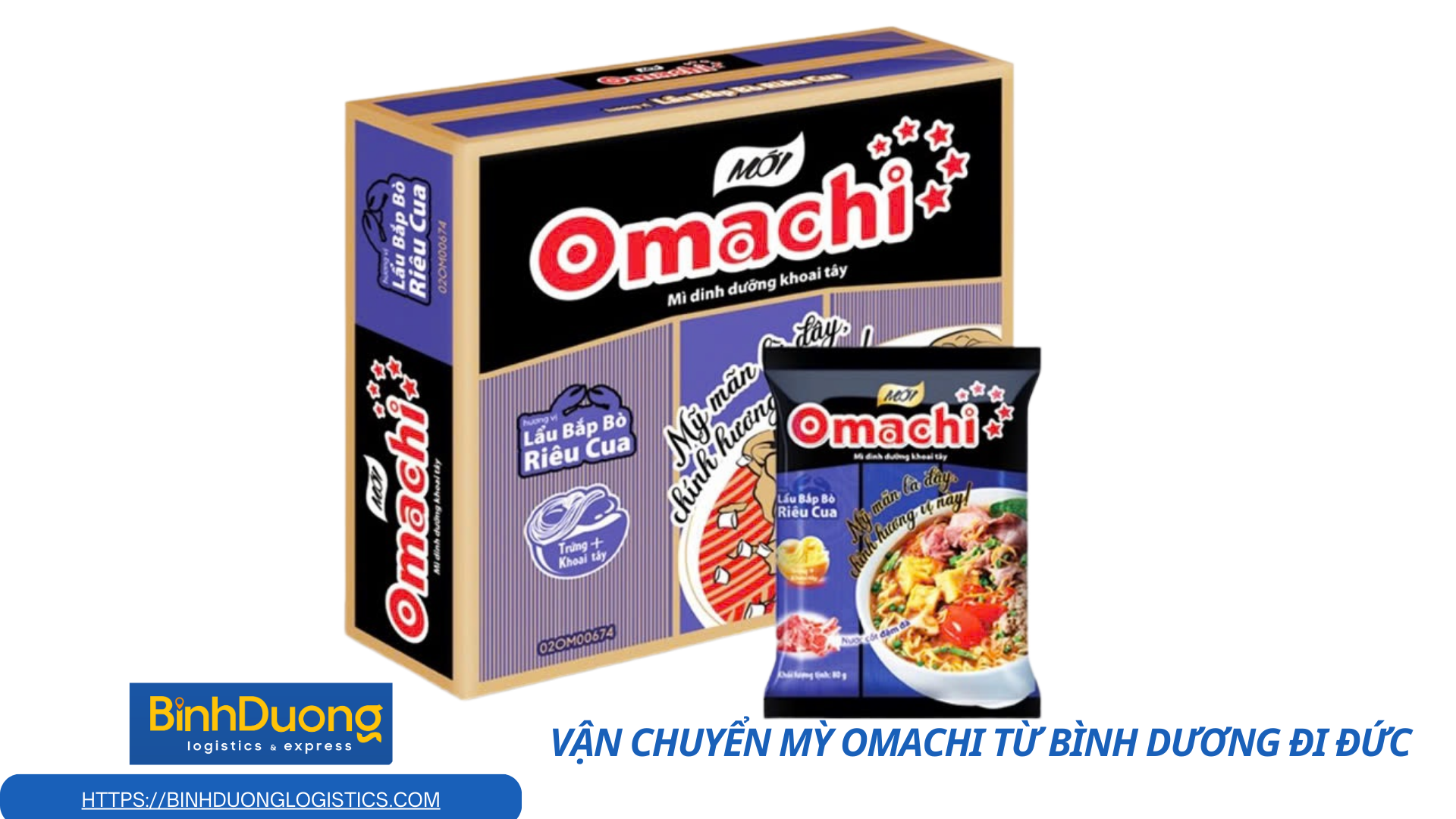 Hành Trình Đưa Hương Vị Quen Thuộc Ra Thế Giới: Vận Chuyển Mỳ Omachi Từ ...